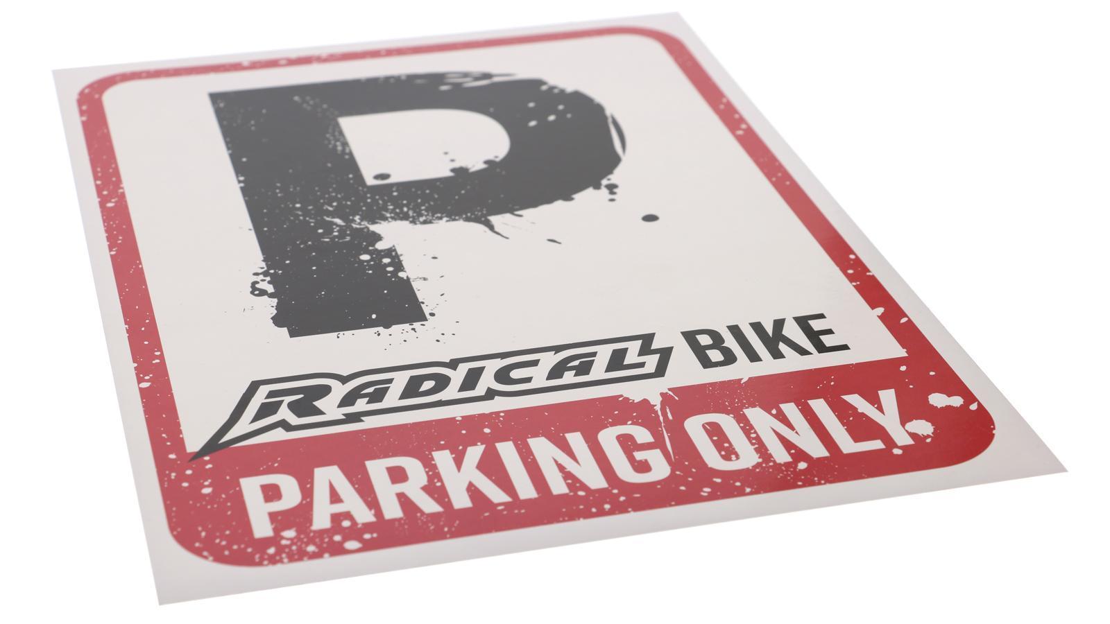 Aufkleber Parkschild "Radical bikes parking only" DIN A4 (21 x 29,7 cm)